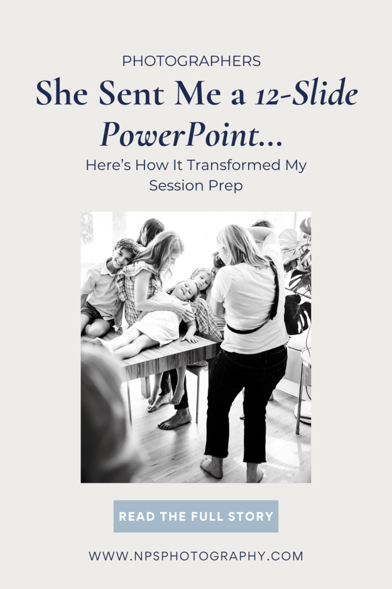 Powerful Session Prep for Photographers: How a 12 Slide PowerPoint ...